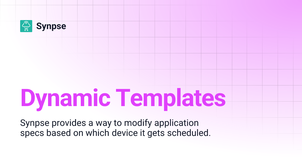 Dynamic Templates | Synpse
