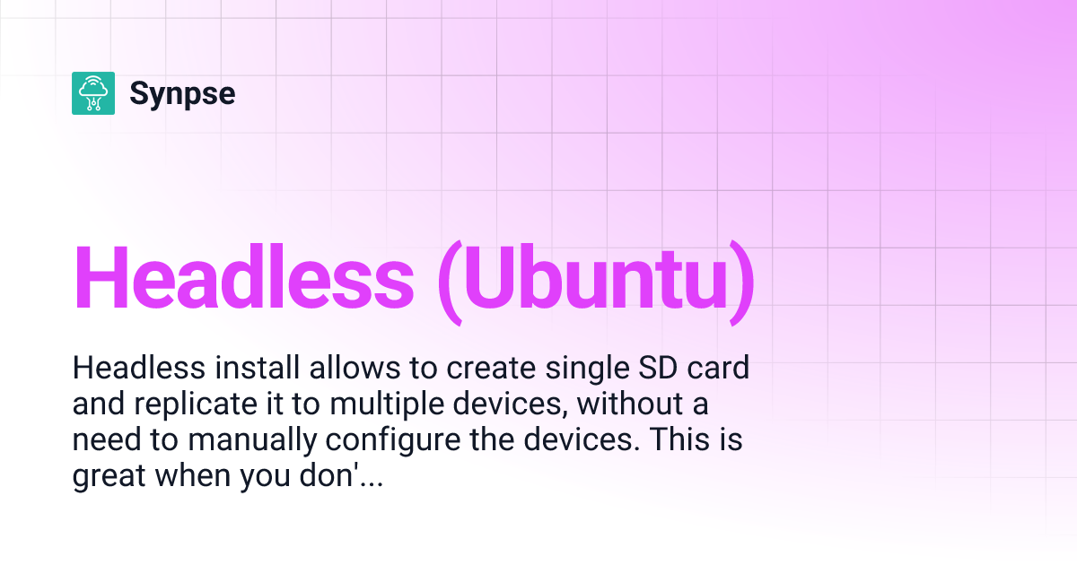 Headless (Ubuntu) | Synpse
